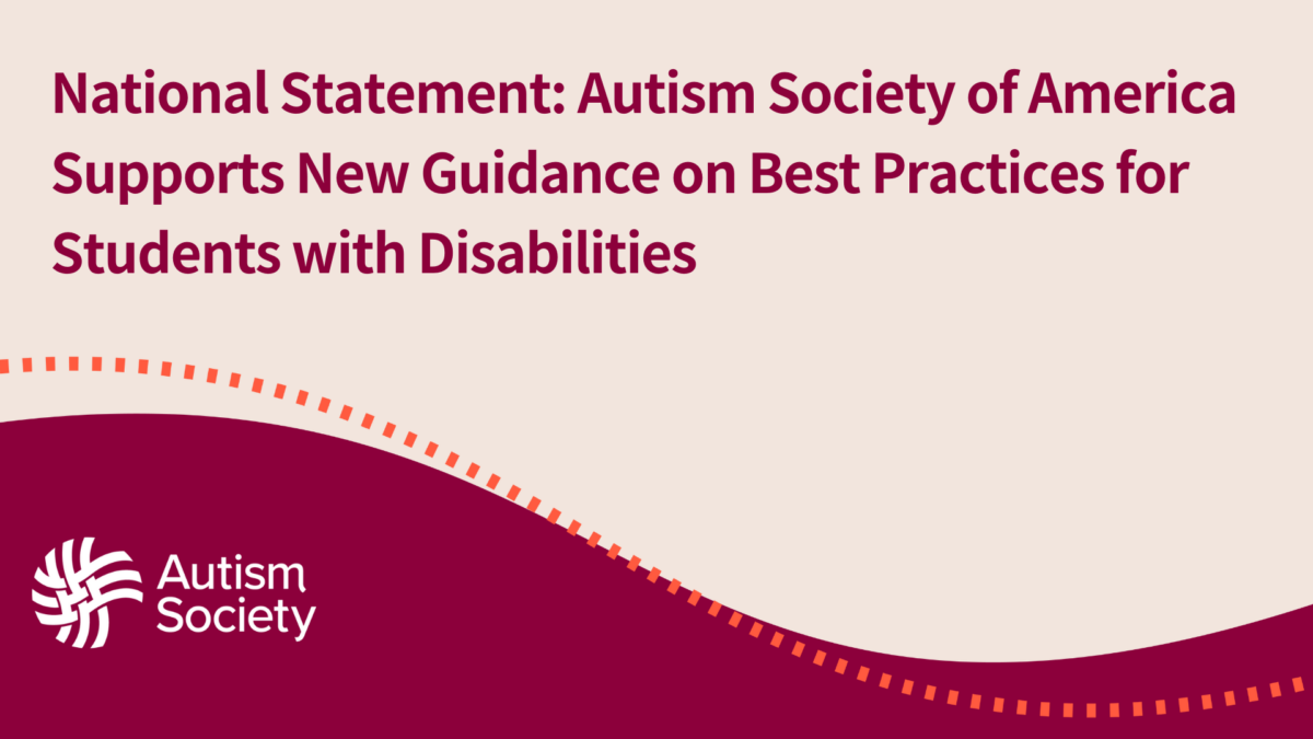 National Statement: Autism Society of America Summarizes New Guidance ...
