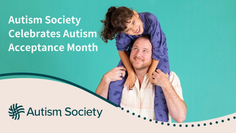 Acceptance in Action: Honoring Autism Acceptance Month | Autism Society