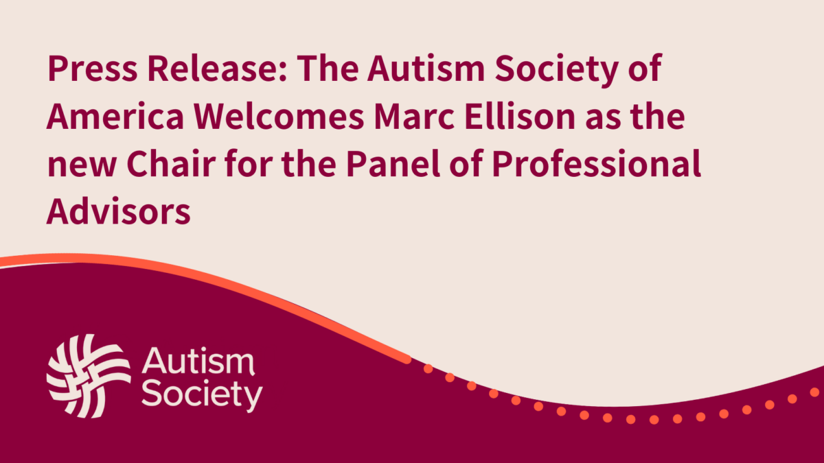 Press Release: The Autism Society of America Welcomes Marc Ellison as ...